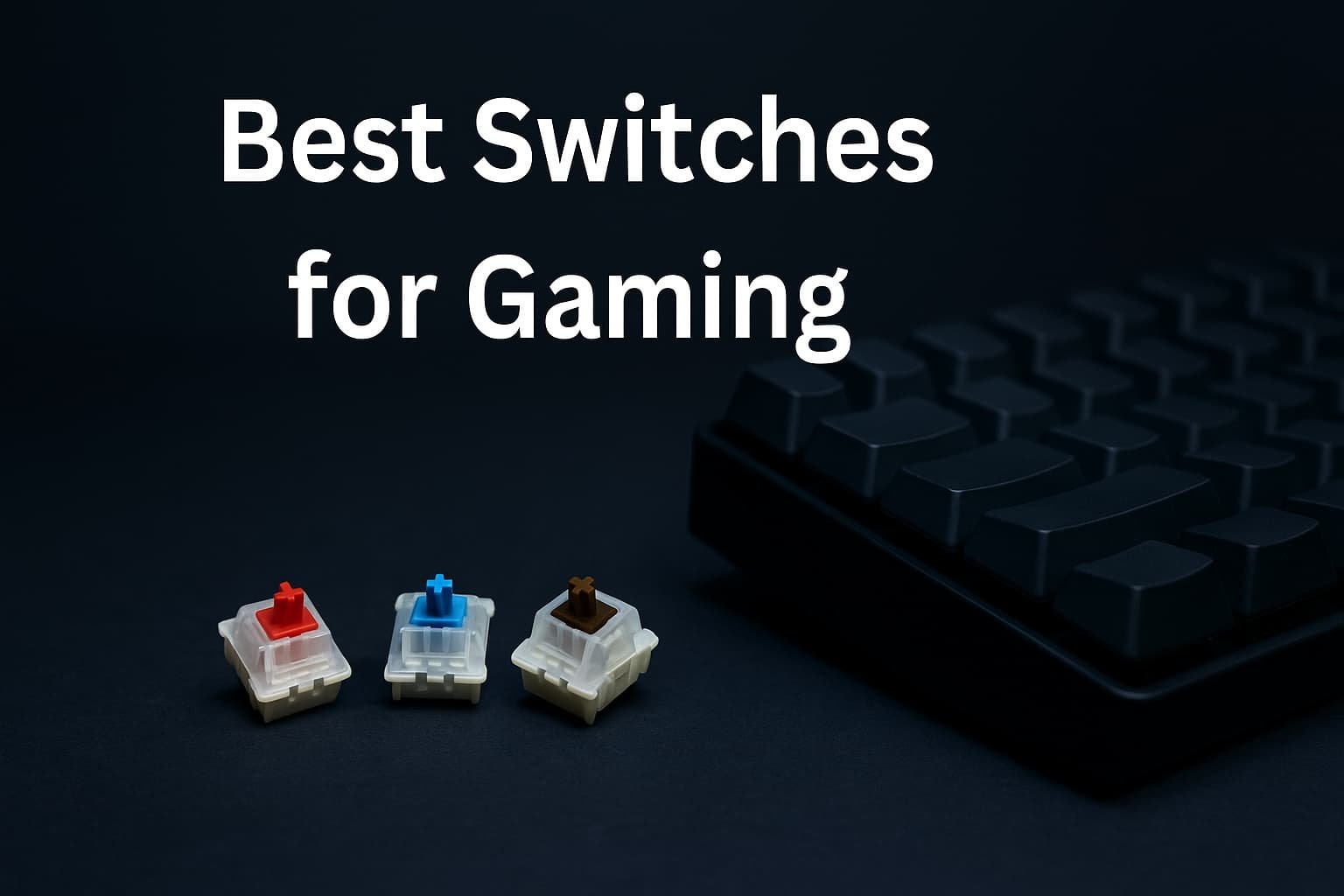 Best Switches for Gaming: Top 5 Picks for Speed and Control